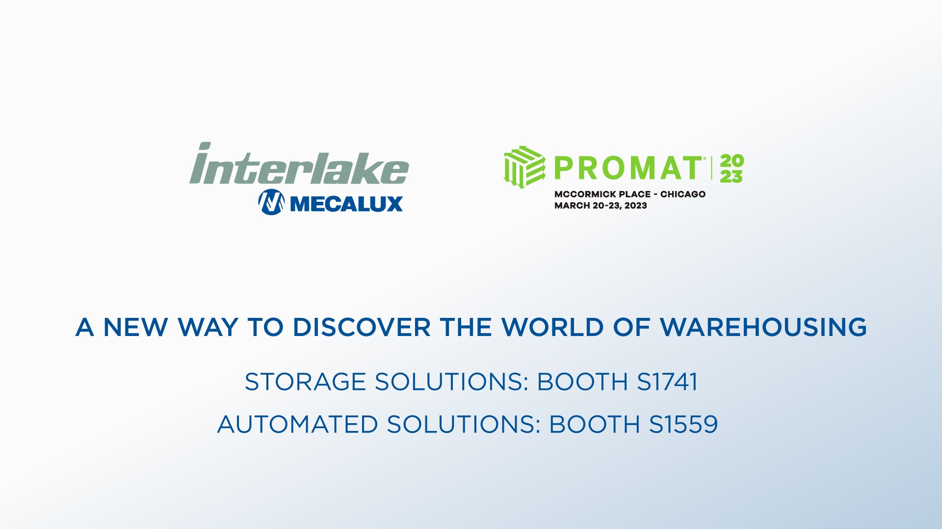 Interlake Mecalux to attend the ProMat 2023 - Interlake Mecalux